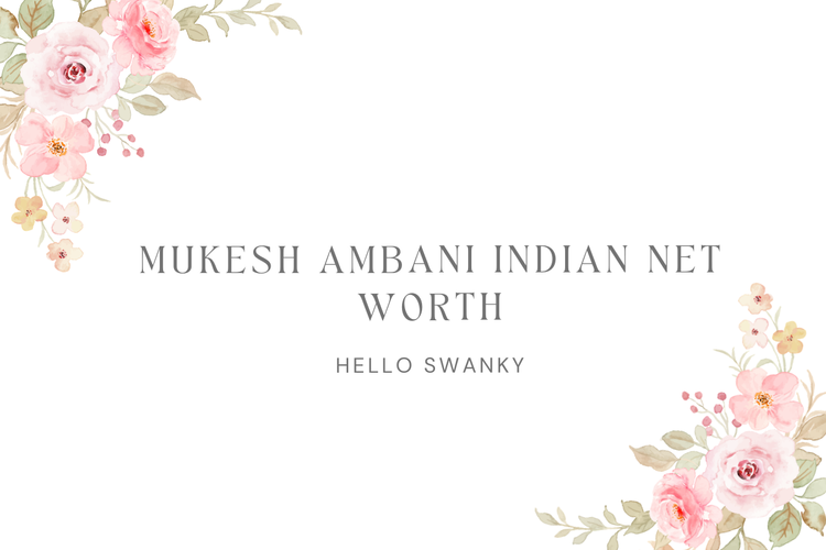 Mukesh Ambani Net Worth 2026 Income Cars Assets Full Biography – Hello ...