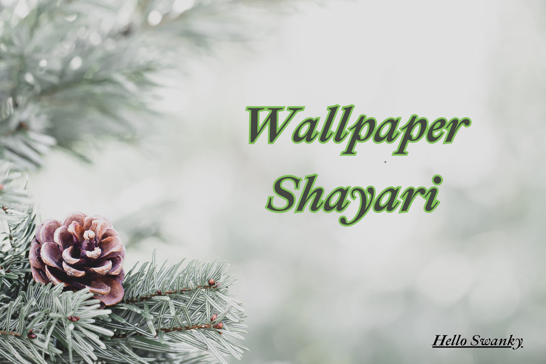 Wallpaper Shayari – Heart-Touching, Romantic & Motivational Designs