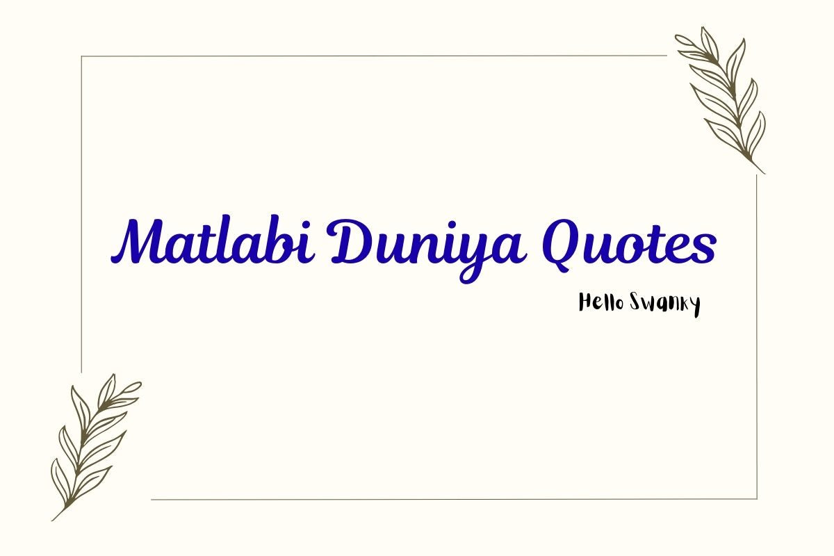 Matlabi Duniya Quotes in Hindi English Harsh Reality Lines – Hello ...
