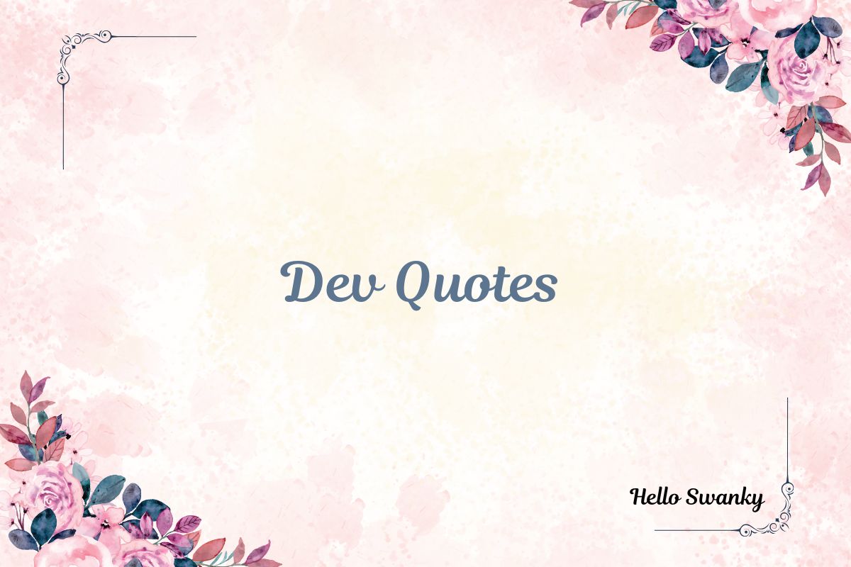 Dev Quotes: Inspiring Developer Quotes for Programmers. – Hello Swanky ...
