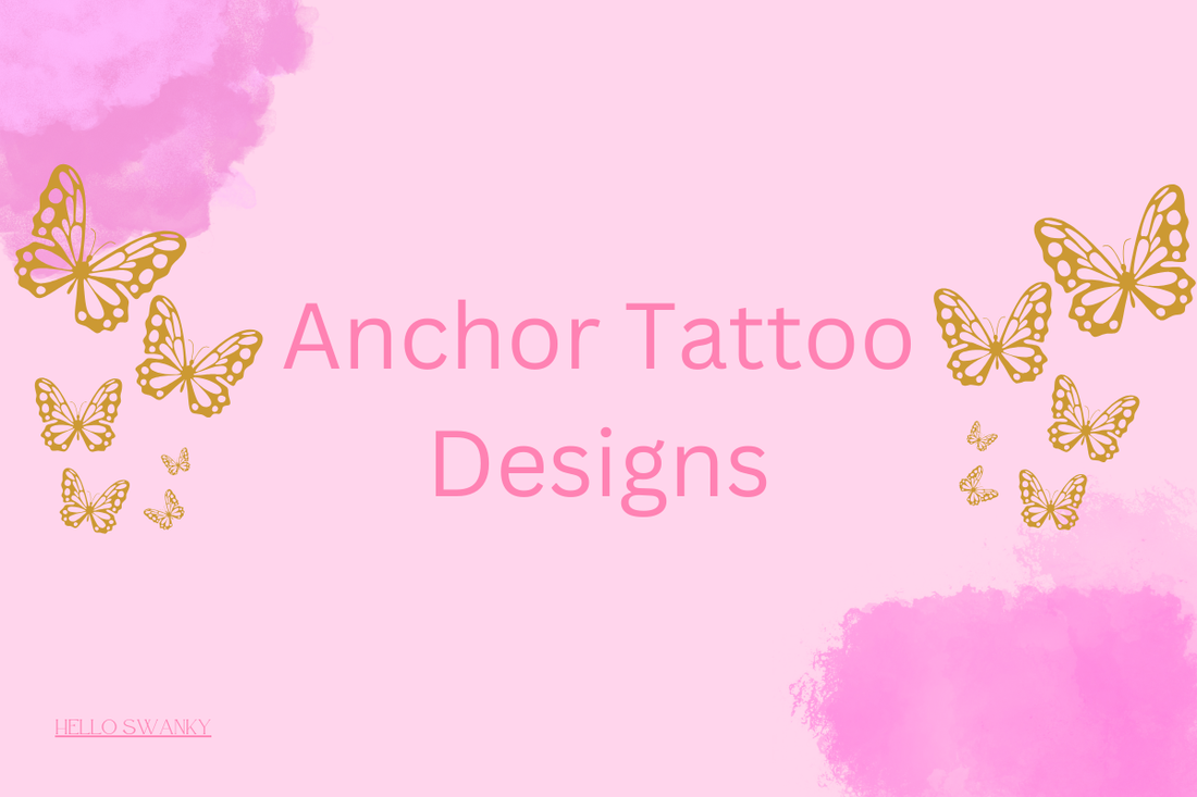 Anchor Tattoo Designs – Unique Nautical Tattoos