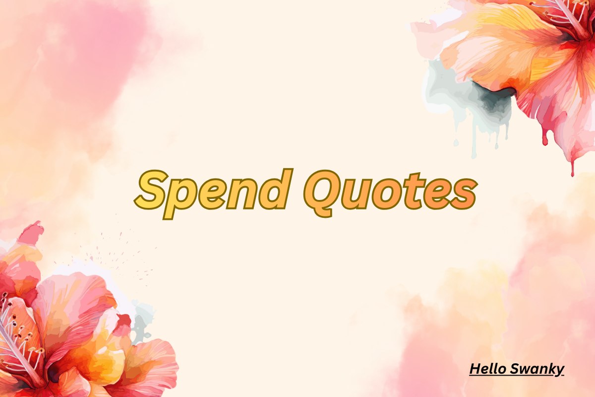 Spend Quotes on Money, Value, and Smart Spending – Hello Swanky Online ...