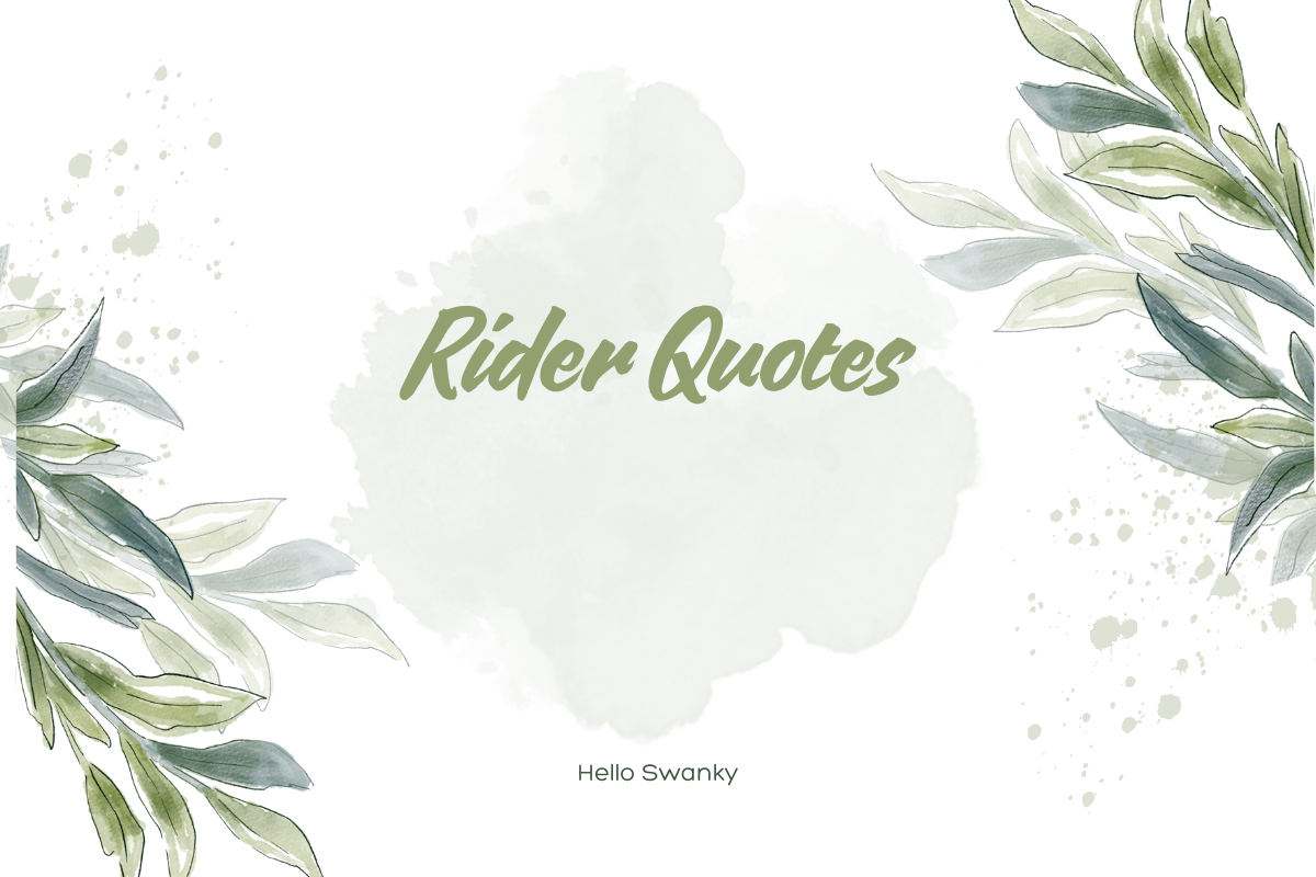 Rider Quotes: Inspirational & Motivational Biker Wisdom – Hello Swanky ...